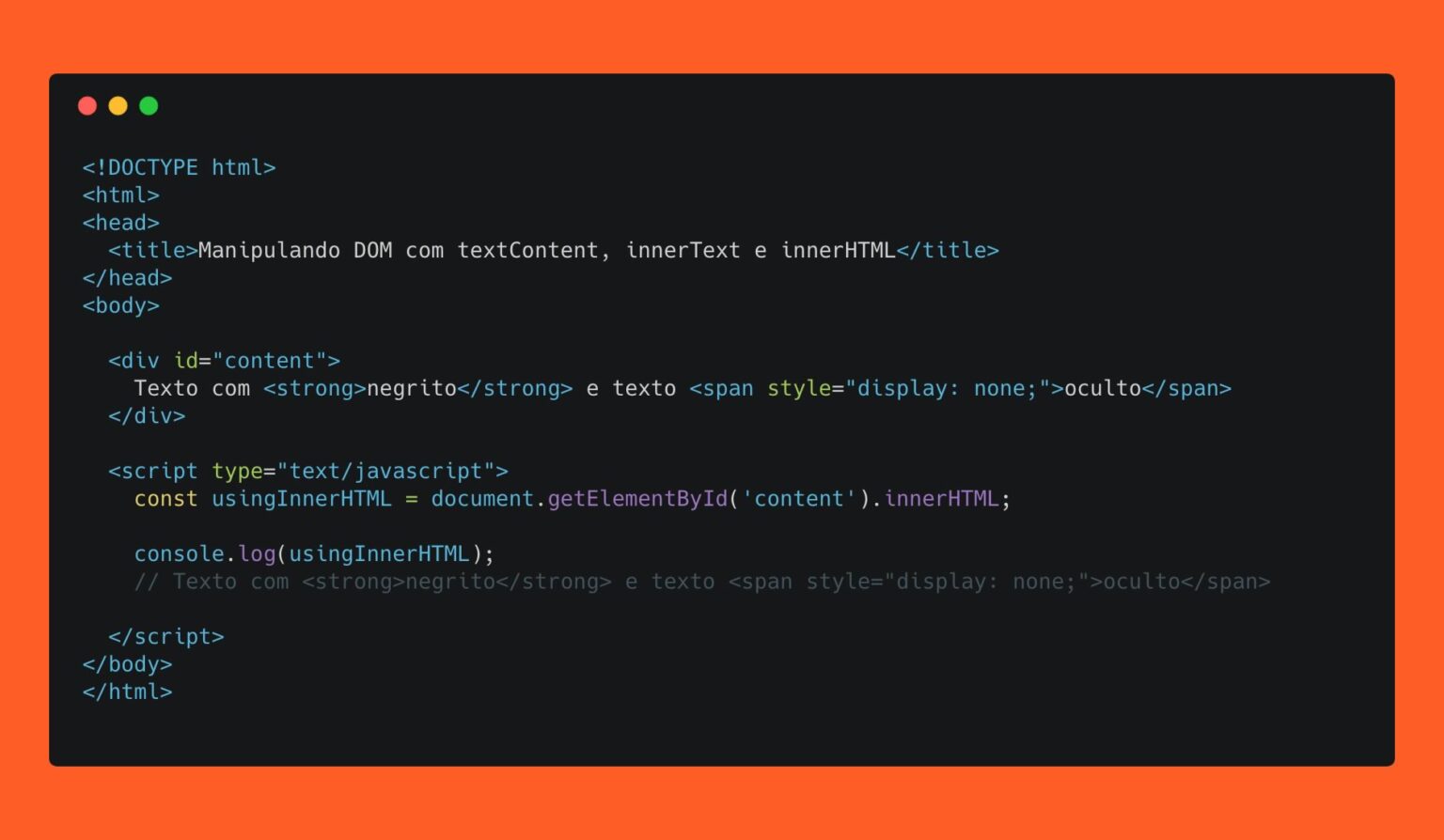Manipulando DOM com textContent, innerText e innerHTML – Emerson Broga